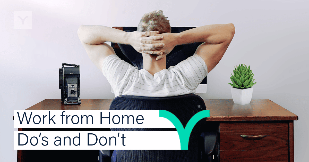 Work from Home Do's and Don'ts - Verbit